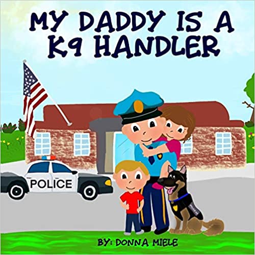 K9 Daddy – Police Kids Books